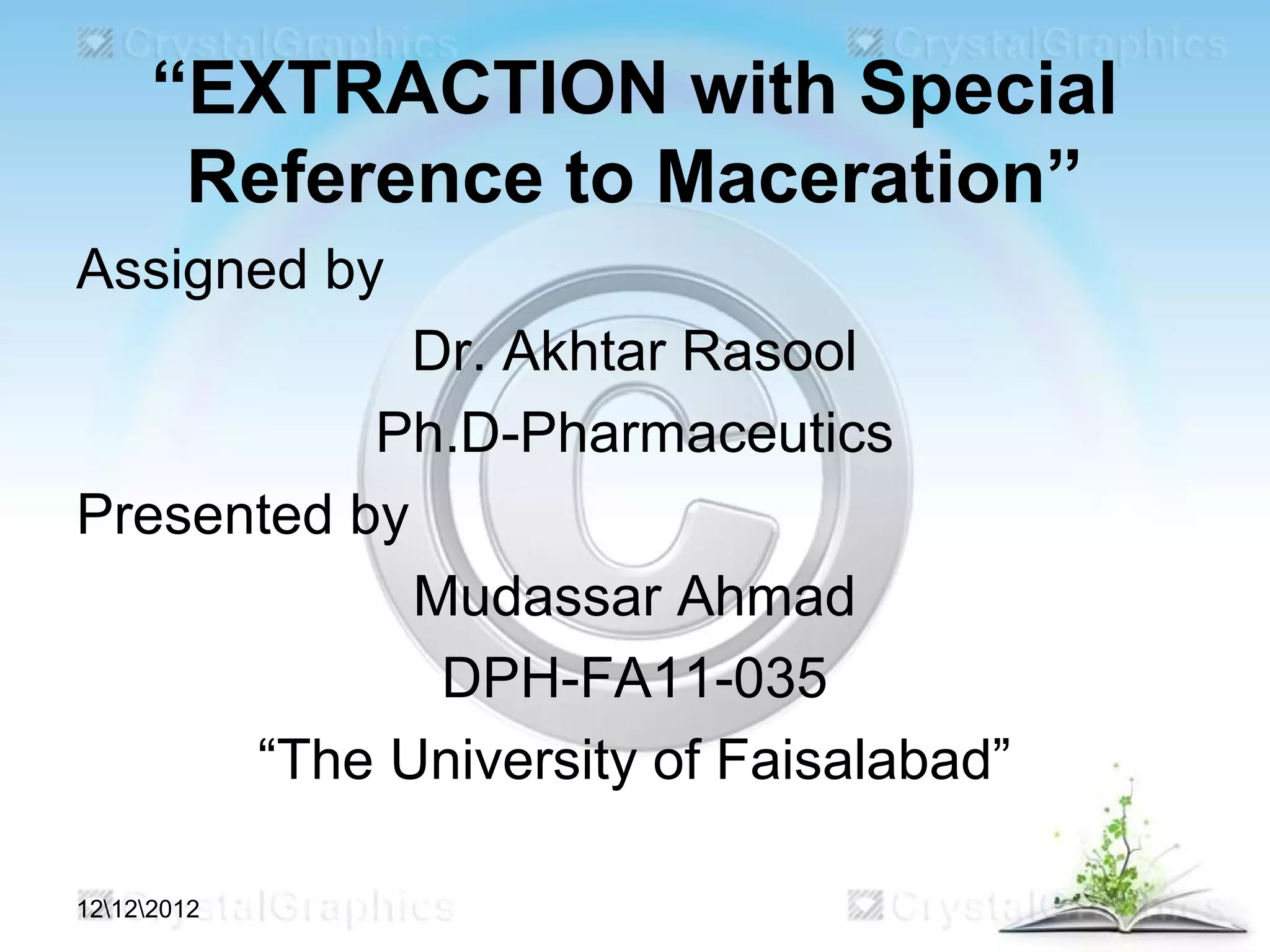 Extraction in pharmaceutics | PPT