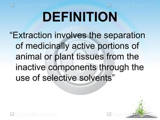 Extraction in pharmaceutics | PPT | Chemistry | Science