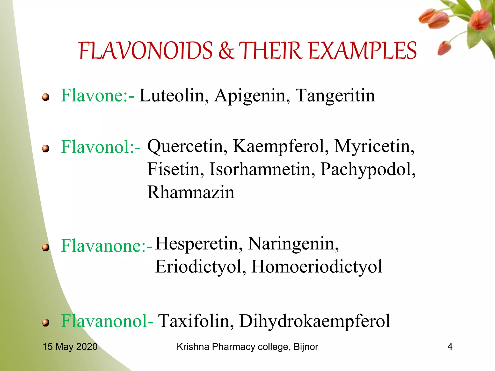 Extraction, isolation and structure elucidation of flavonoids ...