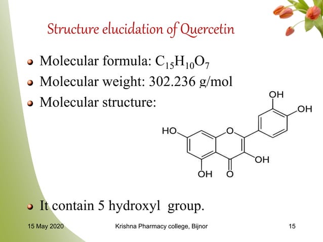 Extraction, isolation and structure elucidation of flavonoids: Quercetin | PPTX | Chemistry ...