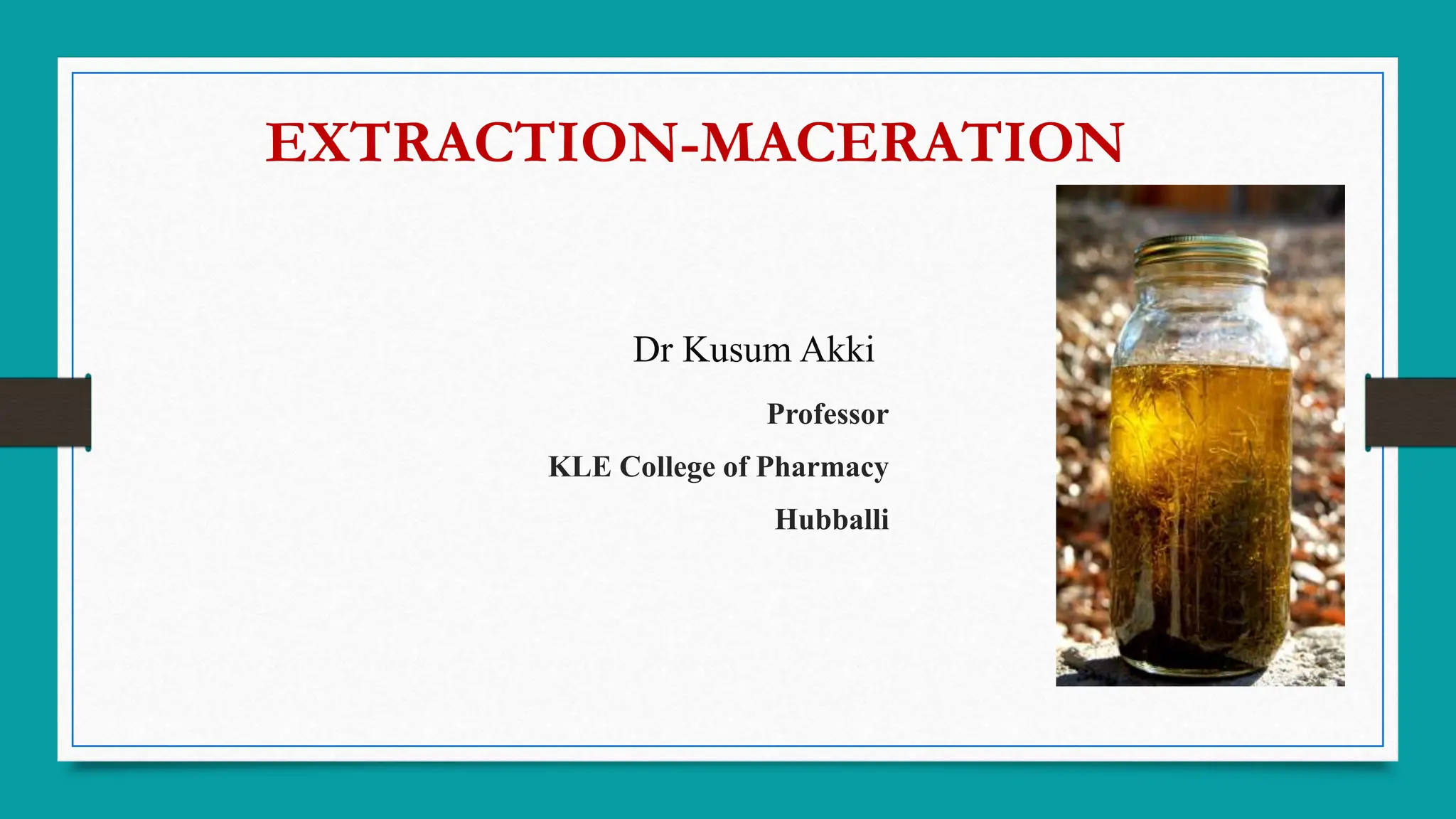 Extraction ksa maceratiom.pptxddddddddddddddd | PPTX