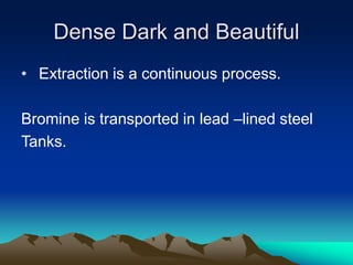 EXTRACTION OF BROMINE FROM SEA WATER.ppt