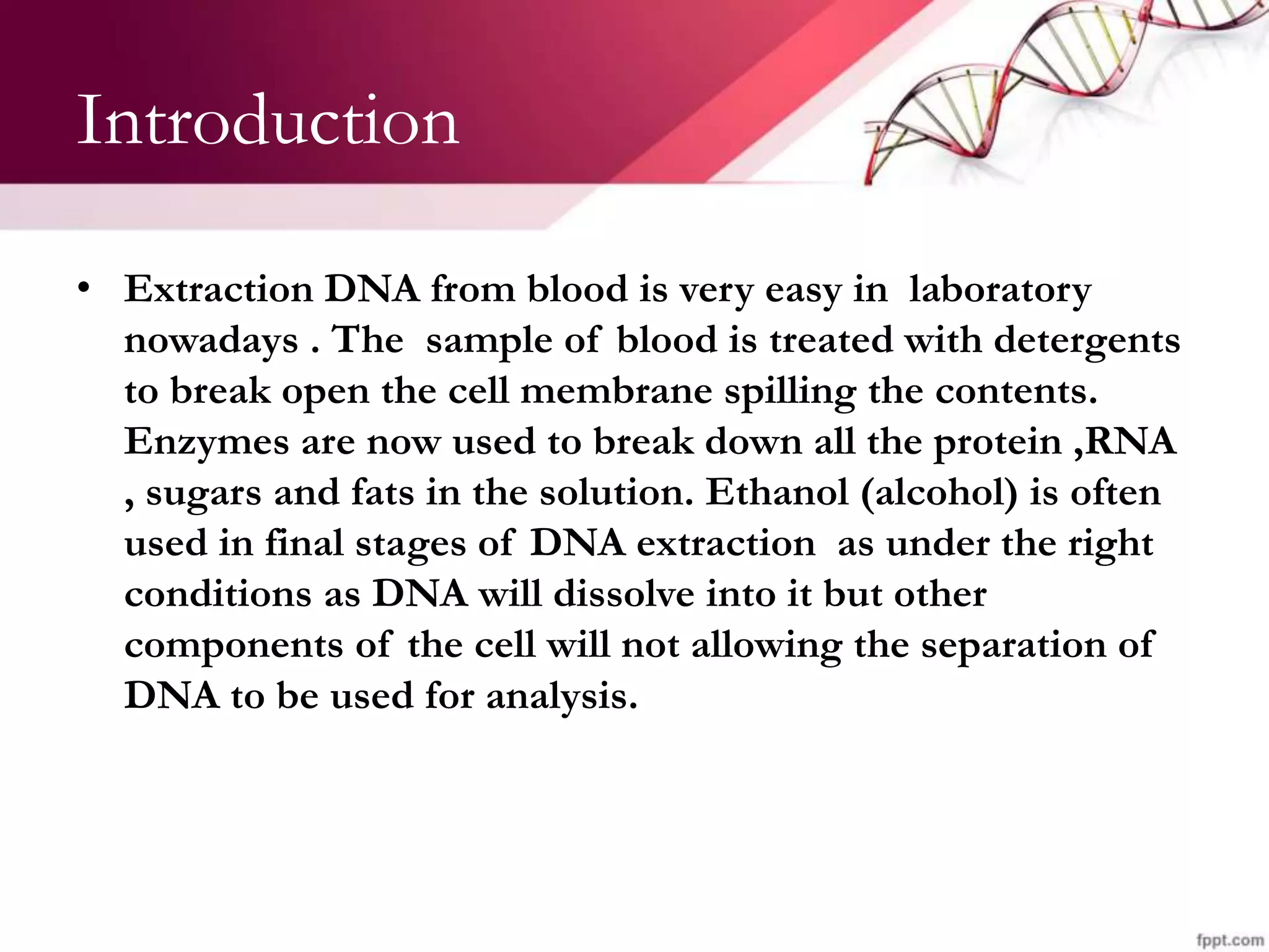 EXTRACTION OF DNA FROM BLOOD kit method | PPTX