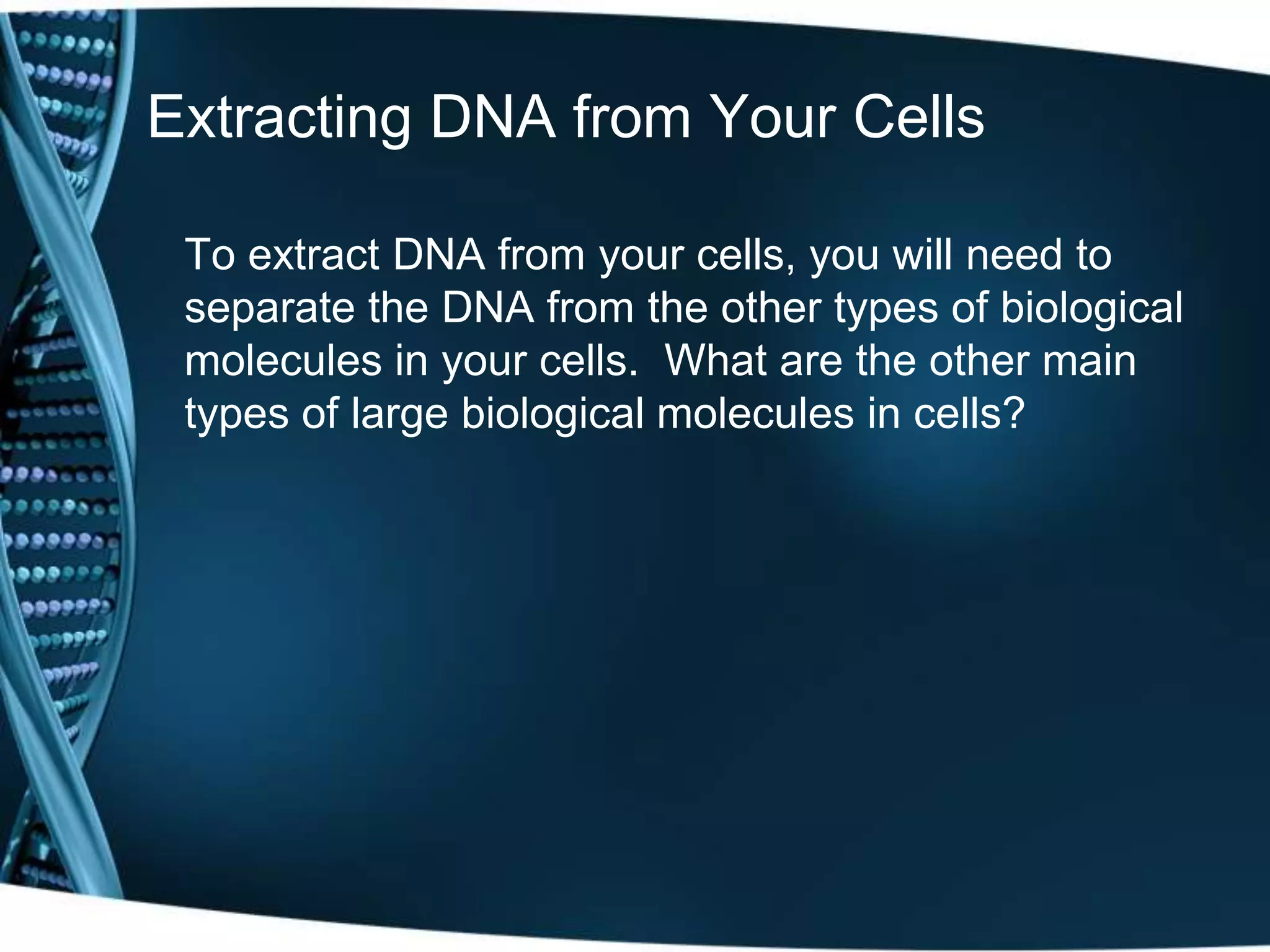 Extraction of DNA from human cheek cells | PPTX