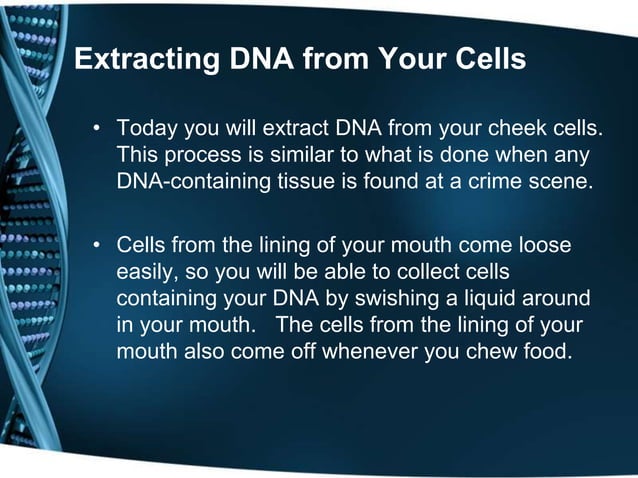 Extraction of DNA from human cheek cells | PPTX