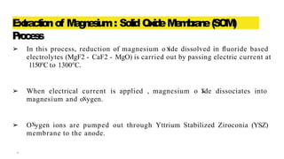 Extraction of Magnesium @ METALLURGICAL AND MATERIALS | PPTX