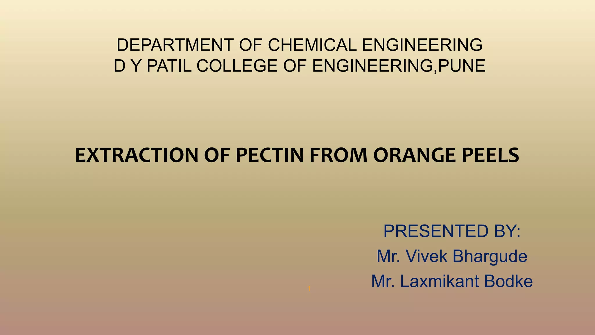 Extraction Of Pectin Pptx
