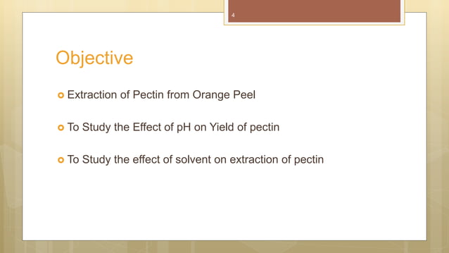 Extraction Of Pectin Pptx