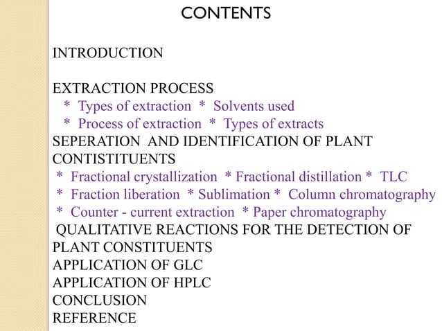 Extraction of plant contituents | PPTX