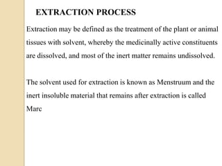 Extraction of plant contituents | PPTX