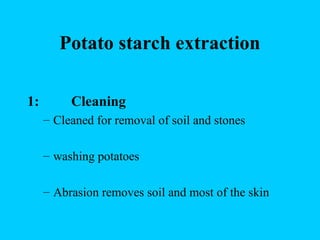 Different extraction methods of starches .ppt