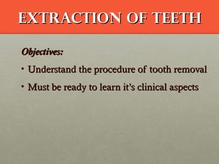 Extraction of teeth | PPT