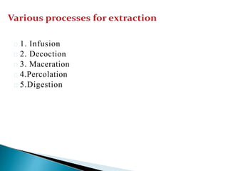 Extraction process Pharmaceutics I 20111 | PPTX