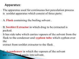 Extraction process Pharmaceutics I 20111 | PPTX