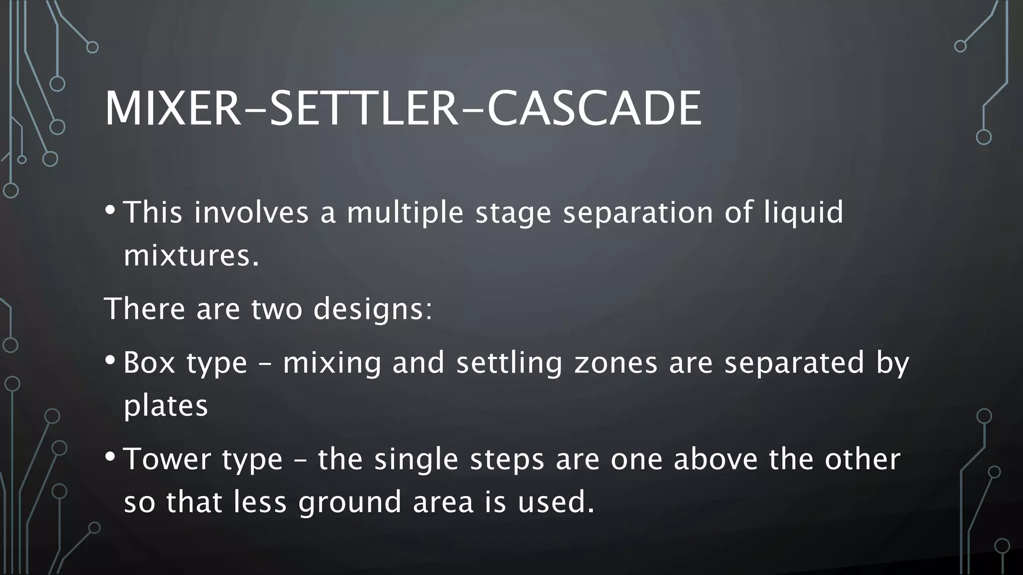 Extraction Methods in Processing Industry | PPTX