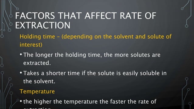 Extraction Methods in Processing Industry | PPTX