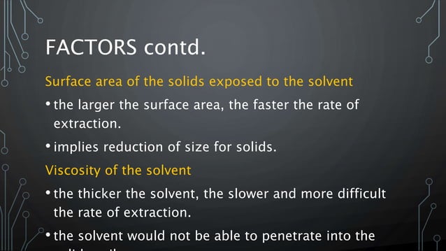 Extraction Methods in Processing Industry | PPTX