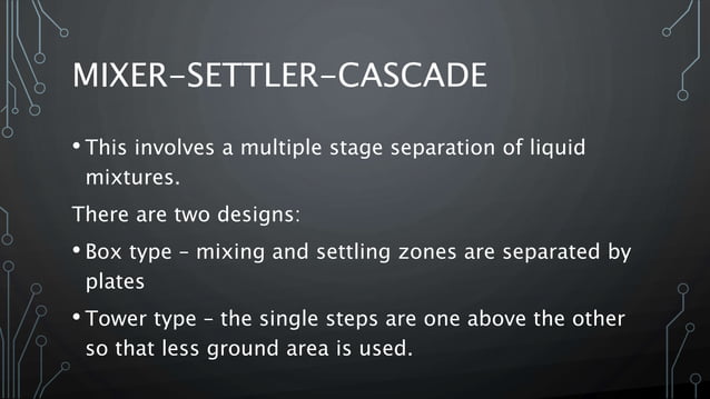Extraction Methods in Processing Industry | PPTX