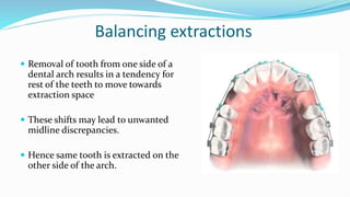 extractions in the field of orthodontics | PPTX