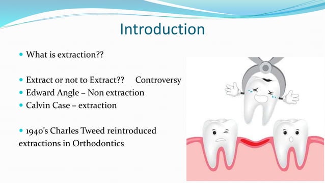extractions in the field of orthodontics | PPTX