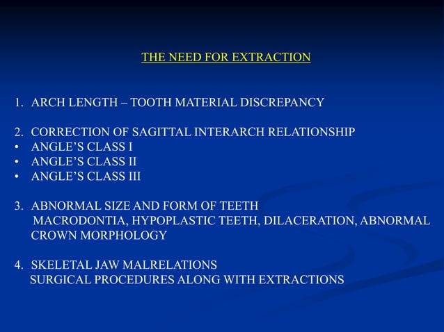 Extractions in orthodontics | PPT