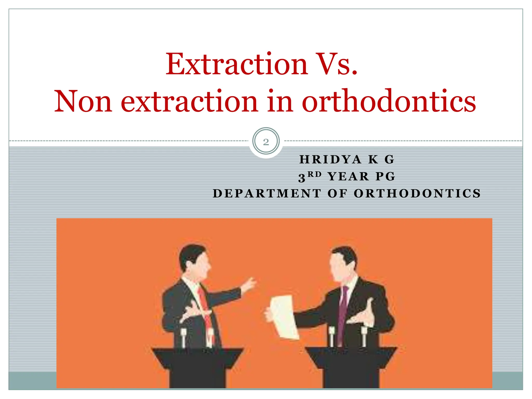 Extraction Vs non exraction in orthodontics.pptx