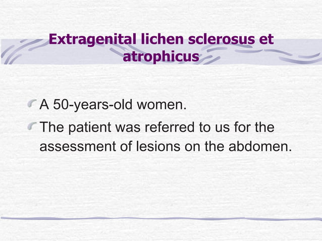 Extragenital lichen answer | PPT | Skin and Dermatology | Diseases and ...