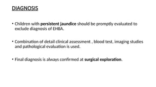 EXTRAHEPATIC BILIARY ATRESIA D and M.pptx