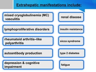 Extra hepatic manifestation of hep C | PPT