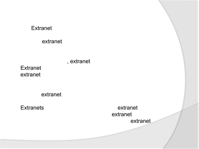 Extranet | PPTX | Computing | Technology & Computing