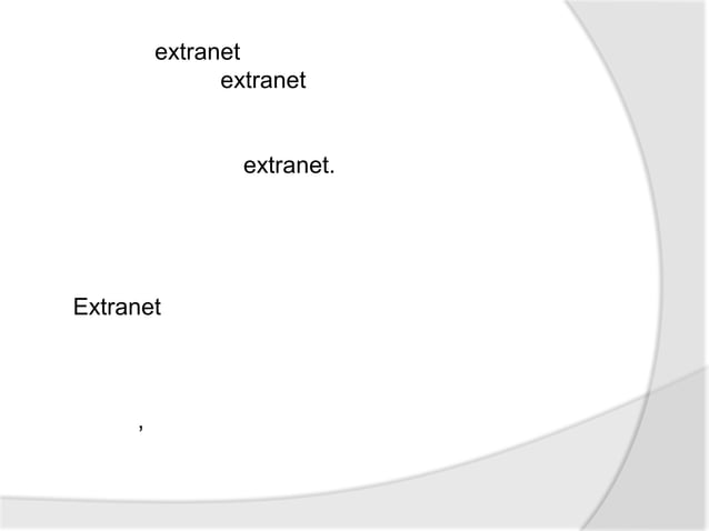 Extranet | PPTX | Computing | Technology & Computing