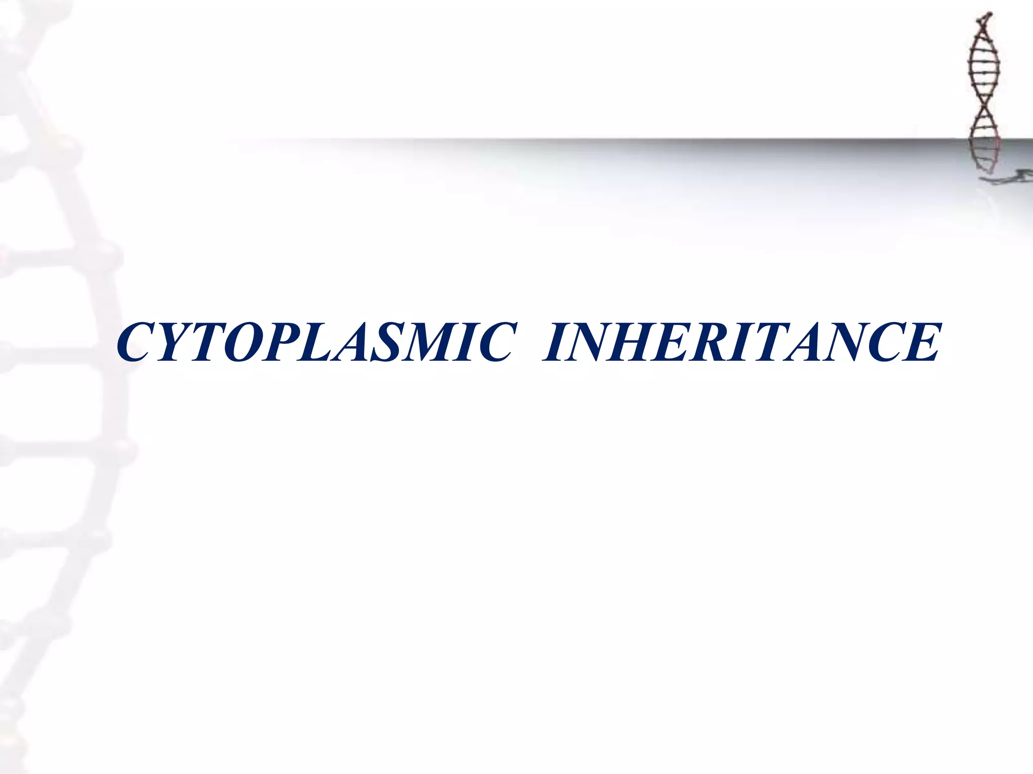 Extra nuclear inheritance | PPTX