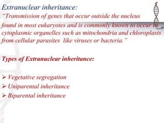 Extra nuclear inheritance | PPTX
