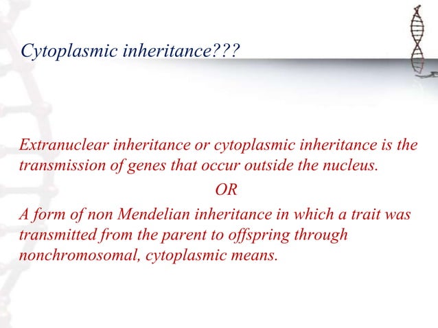 Extra nuclear inheritance | PPTX