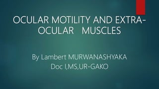 Extraocular muscles | PPTX | Eye and Vision Conditions | Diseases and ...