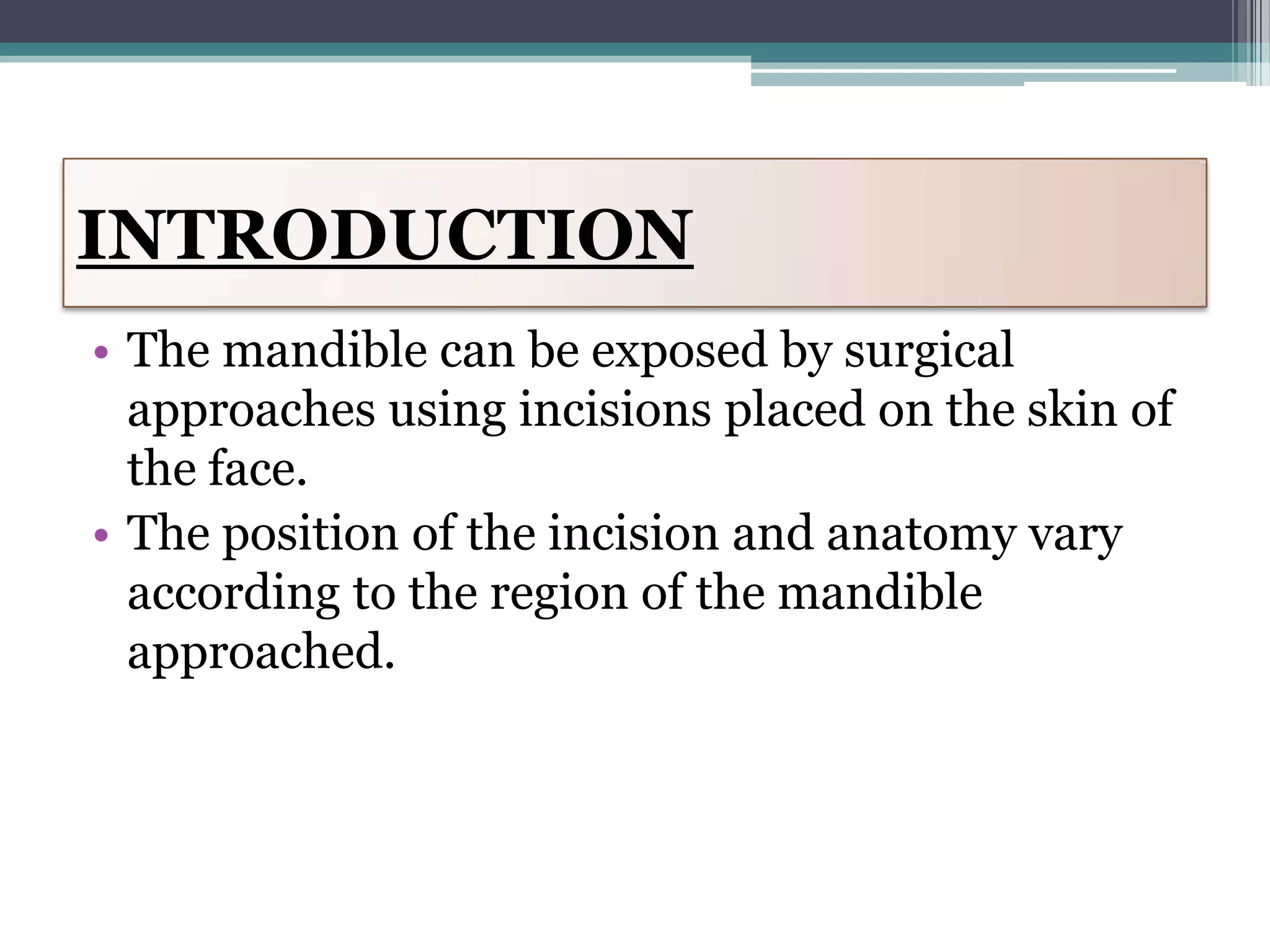 Extraoral mandibular approaches | PPTX