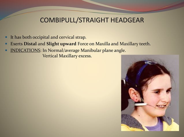 Extraoral orthopaedic appliance(headgear) | PPTX | Dental Health ...