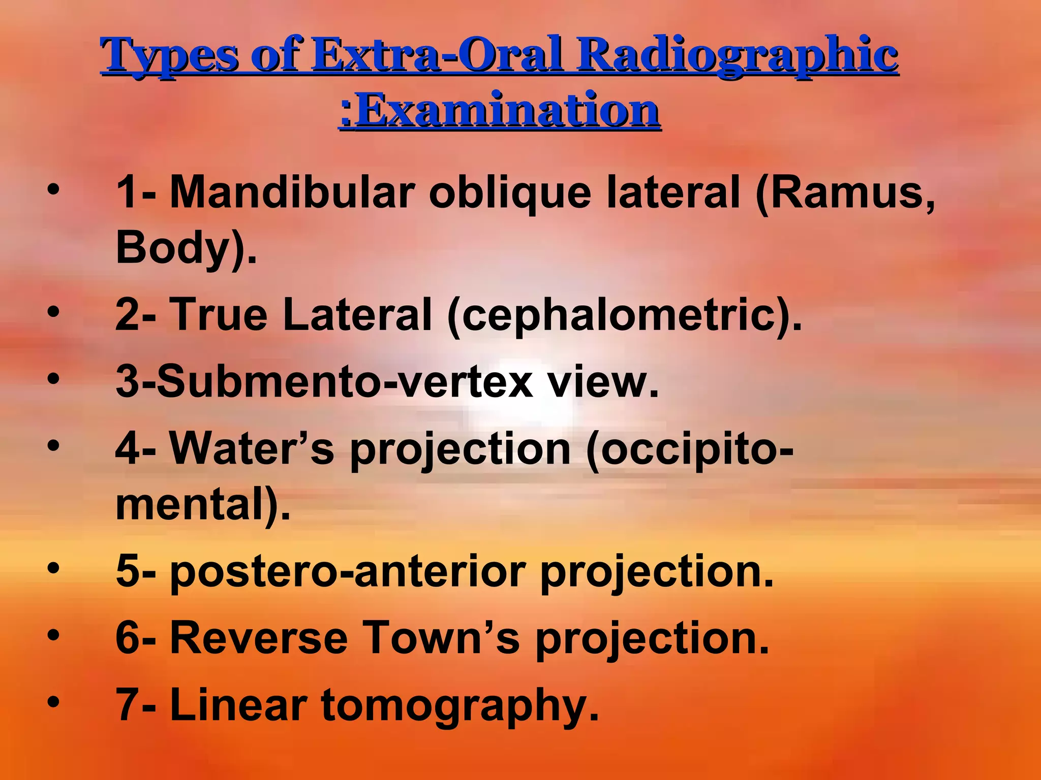 Extra-oral Radiology Techniques II | PPT