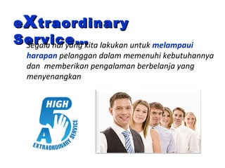 Extraordinary service | PPT