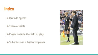 Extra people on the playing field | PPT