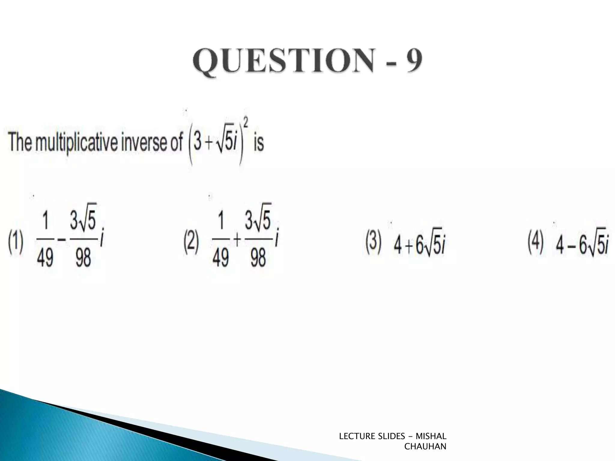 Extra practice problems complex numbers - class xi - module 1 | PPTX
