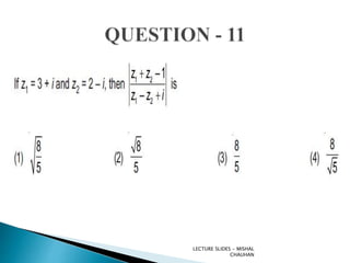 Extra practice problems complex numbers - class xi - module 1 | PPTX