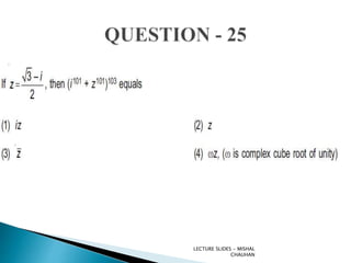 Extra practice problems complex numbers - class xi - module 1 | PPTX