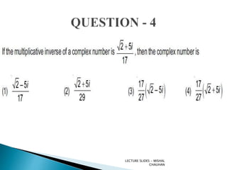 Extra practice problems complex numbers - class xi - module 1 | PPTX