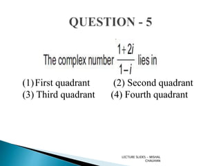 Extra practice problems complex numbers - class xi - module 1 | PPTX
