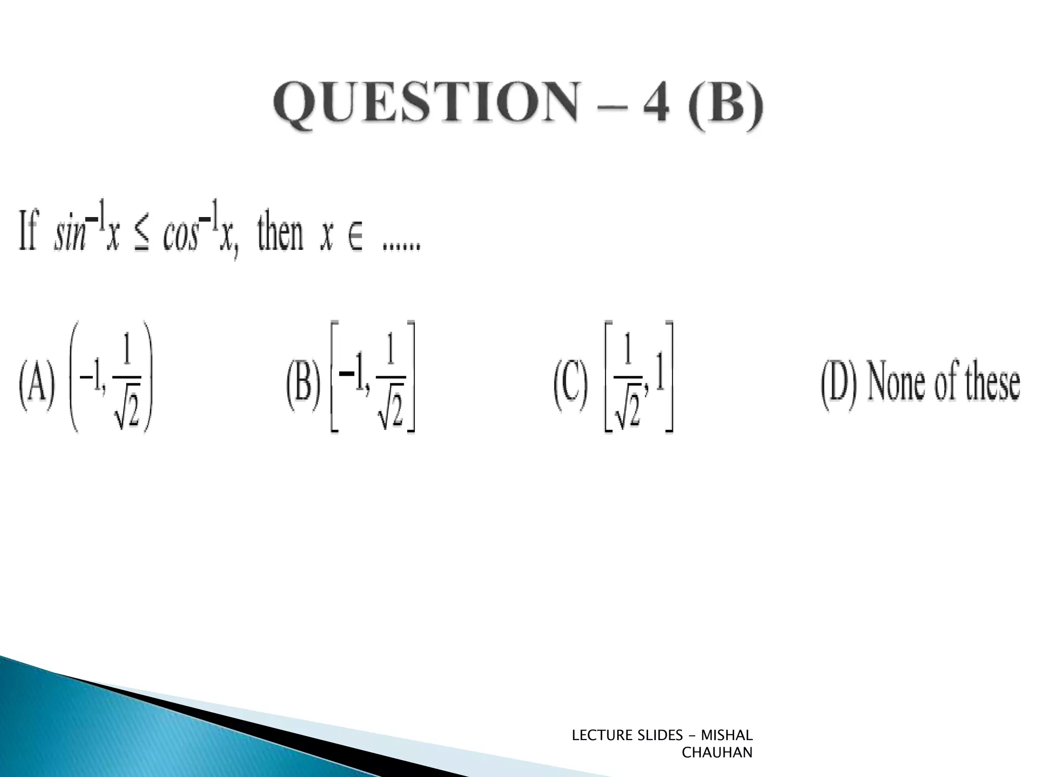 Extra practice problems inverse trigonometry - class xii - module 1 | PPTX