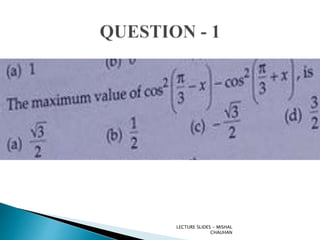 Extra practice problems trigonometry - class xi - module 2 | PPTX