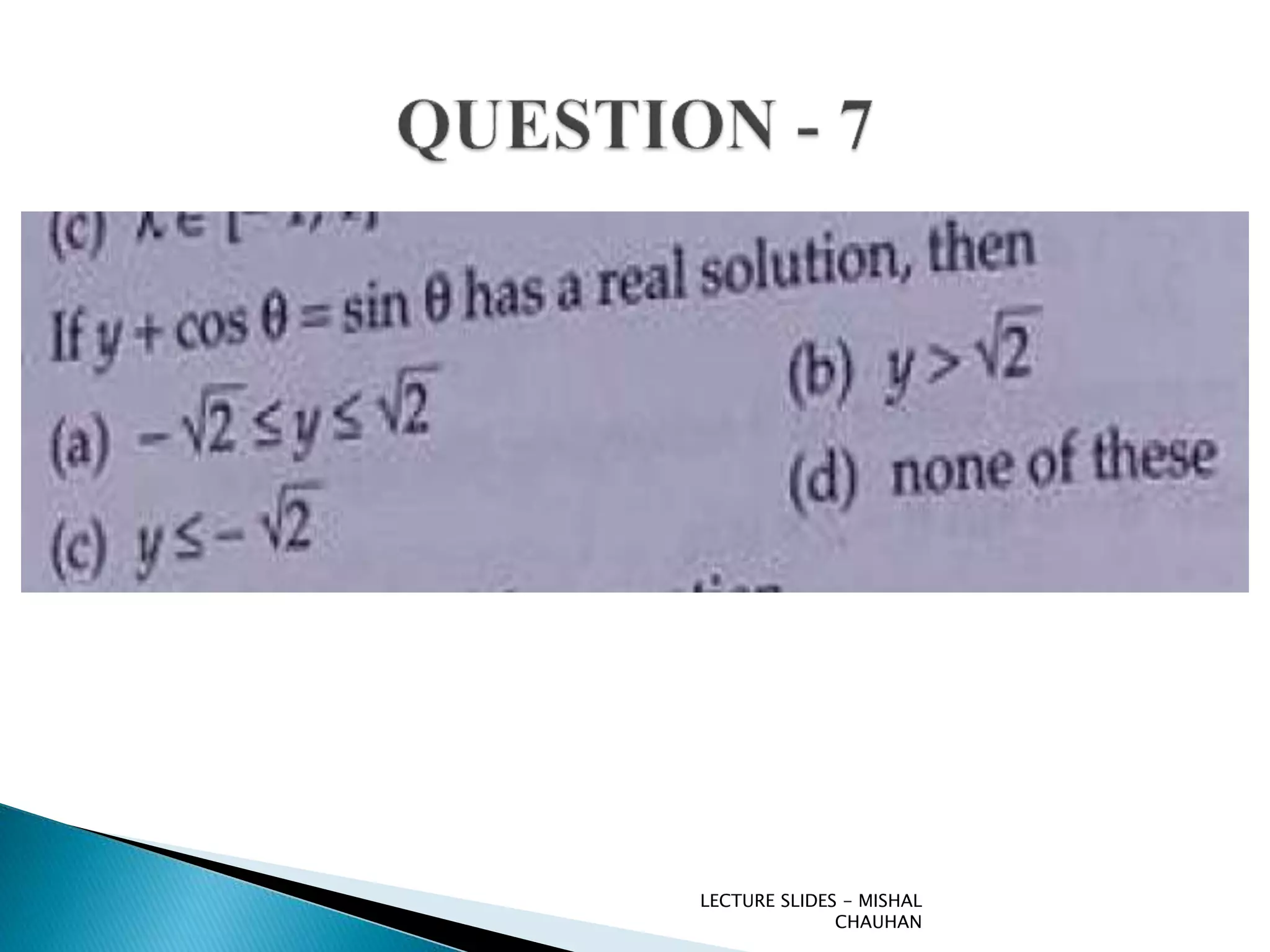 Extra practice problems trigonometry - class xi - module 3 | PPTX
