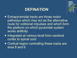 Extrapyramidal tracts and disorders | PPT