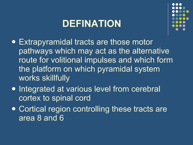 Extrapyramidal tracts and disorders | PPT